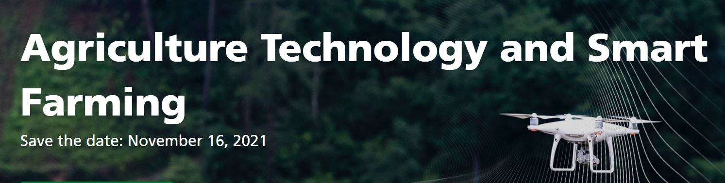 Agriculture Technology and Smart Farming