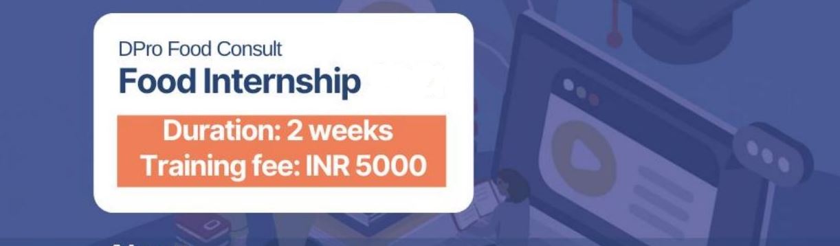 Food Internship on Innovation, Safety and Quality